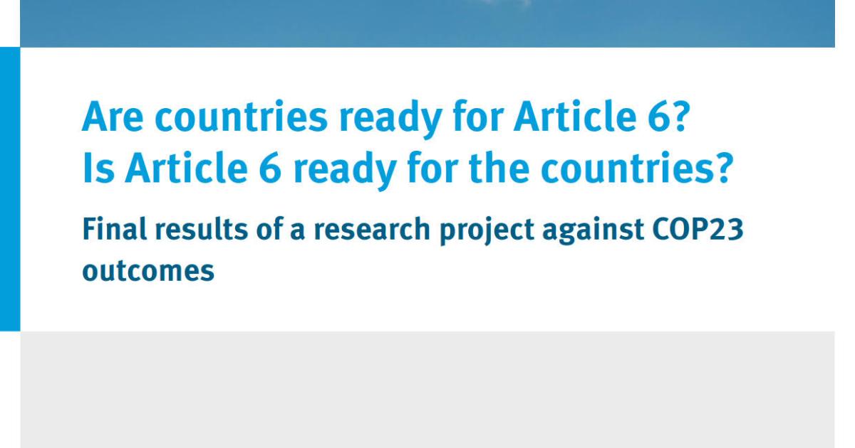 Are countries ready for Article 6? Is Article 6 ready for the countries ...